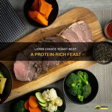 Lions Choice Roast Beef A Protein Rich Feast Shungrill