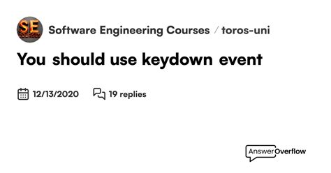 You Should Use Keydown Event Software Engineering Courses Secourses