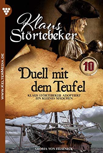 Klaus Störtebeker 10 Abenteuerroman Duell Mit Dem Teufel By Gloria Von Felseneck Goodreads