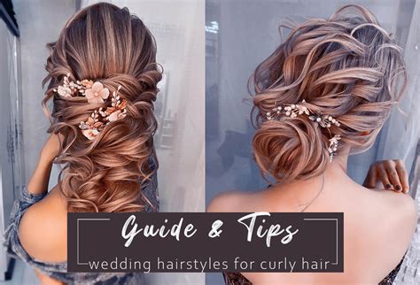Wedding Hairstyles For Curly Hair 2024 [guide And Tips]