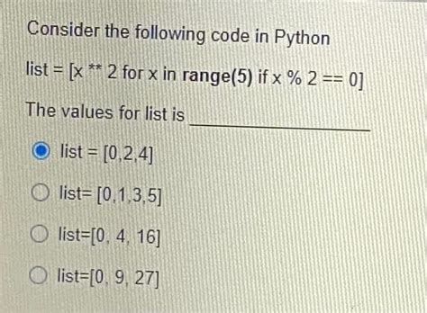 Solved Consider The Following Code In Python List X 2