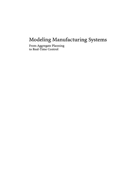 Modeling Manufacturing Systems From Aggregate Planning To Real Time Control Pdf Input