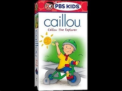 Opening To Caillou Caillou The Explorer 2004 Vhs Paramount Print