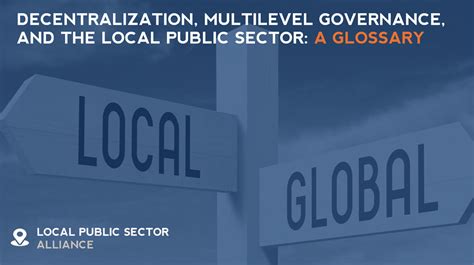 Decentralization Multilevel Governance And The Local Public Sector A