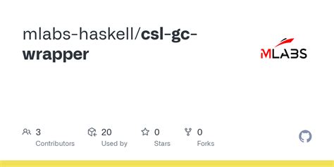 Github Mlabs Haskellcsl Gc Wrapper