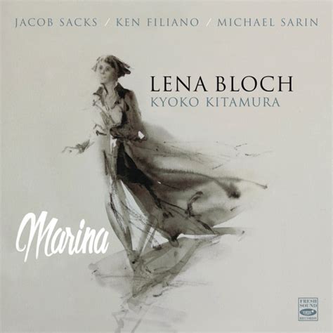 Lena Bloch Marina Featuring Kyoko Kitamura Digipack Blue Sounds