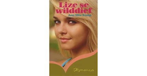 Lize Se Wilddief By Ann Hite Kemp