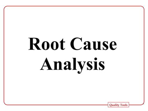 Root Cause Analysis Presentation Pps