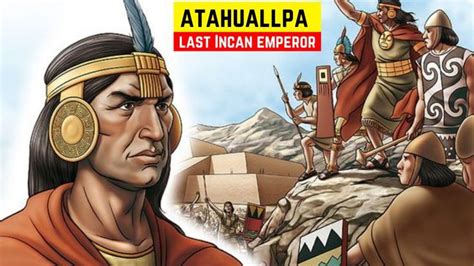 Atahualpa The Last Ruler Of The Inca Empire Inca Empire Inca Art Inca