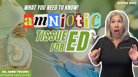 Amniotic Tissue For Ed What You Need To Know