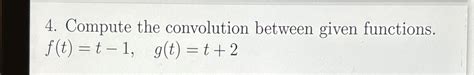 Compute The Convolution Between Given
