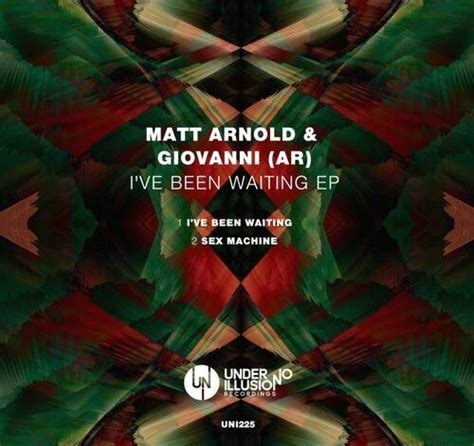 Giovanni Ar Matt Arnold Ive Been Waiting [uni225] Edm Waves Free Download