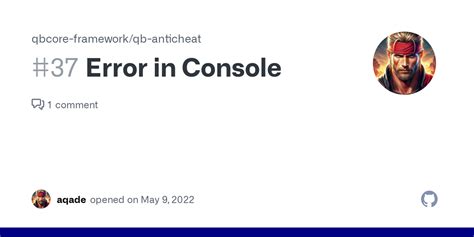 Error In Console · Issue 37 · Qbcore Frameworkqb Anticheat · Github