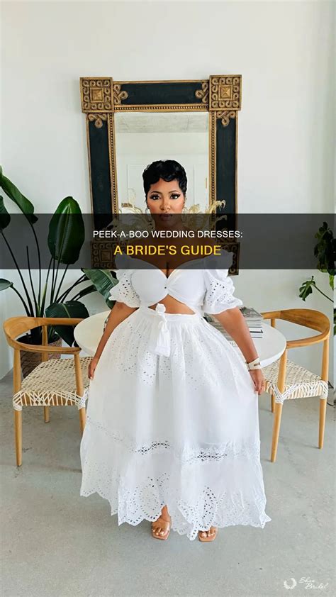 Peek A Boo Wedding Dresses A Brides Guide Shunbridal