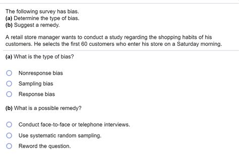 Solved The Following Survey Has Bias A Determine The Type