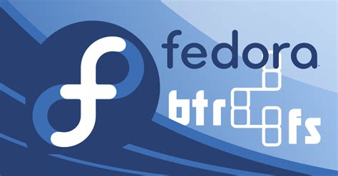 Booting Fedora 36 On Default Btrfs Partition Structure From The Grub Prompt Unix Greybeard