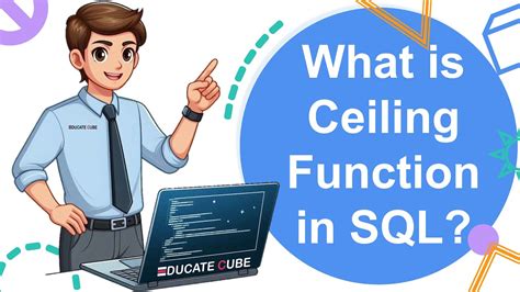 What Is Ceiling Function In Structured Query Language Sql Youtube