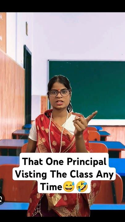 That One Principal Visting The Class Anytime 🤣🤣principal Teacher
