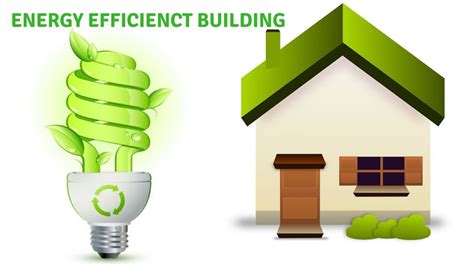Energy Efficienct Building — A Proposal To Next Generation Rgeneration