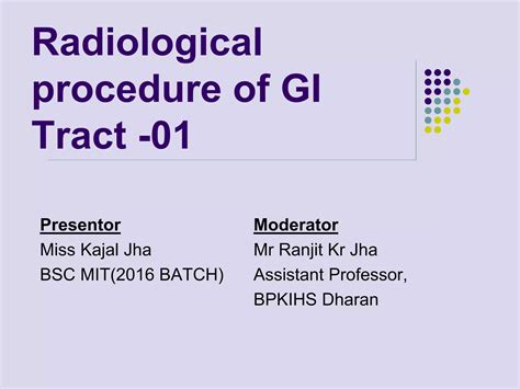 Radiological Procedure Of Gi Tract 01 Pptx