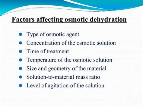 Osmotic Dehydration In Food Processing Sector Pptx