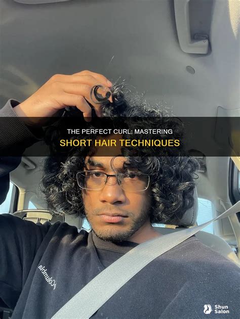 The Perfect Curl Mastering Short Hair Techniques Shunsalon