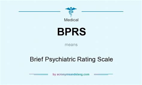 Bprs Brief Psychiatric Rating Scale In Medical By