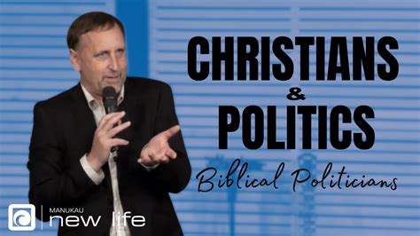 Biblical Politicians Christians And Politics Part 2 Ps Stephen