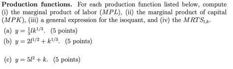 Solved Production Functions For Each Production Function