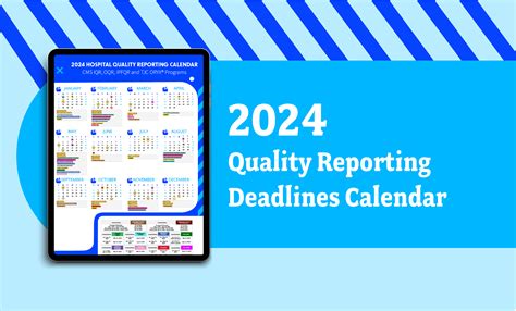 2024 Quality Reporting Deadlines Calendar Bundle Report