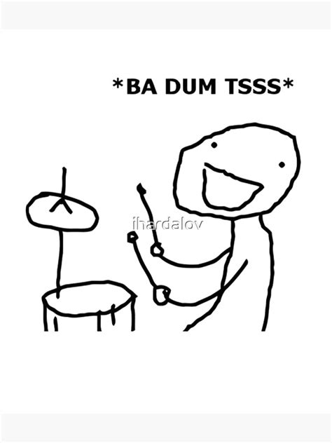 Ba Dum Tss Funny Drummer Design Drummer T Photographic Print For Sale By Ihardalov