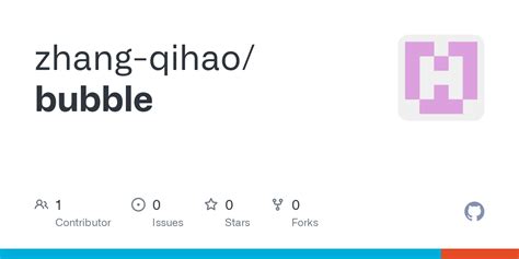 GitHub Zhang Qihao Bubble