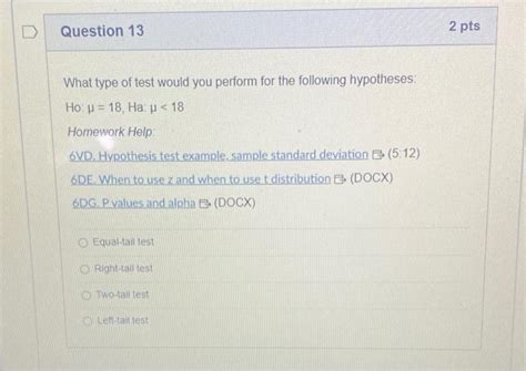 Solved What Type Of Test Would You Perform For The Following