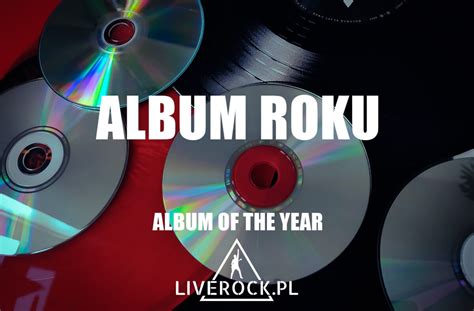 Album Roku Według Live Rocka Wybraliśmy Najlepsze Płyty 2023