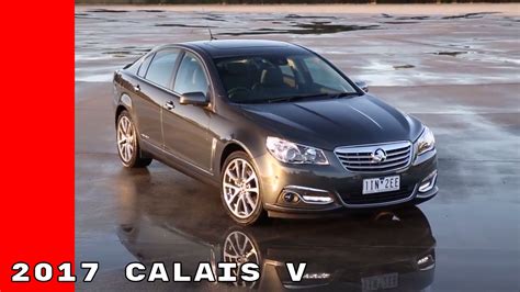 2017 Holden Commodore Calais V Youtube