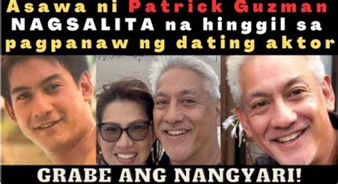 Pinoy Celebrity News Asawa Ni Patrick Guzman Nagsalita Na Hinggil Sa Pagpan W Ng Dating Aktor