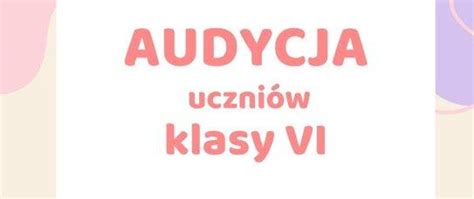 Audycja Uczniów Klasy Vi 17 03 2025 R Godz 17 00 Sala Kameralna Państwowa Szkoła