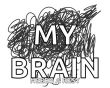 My Brain Is Not Braining  My Brain Is Not Braining My Brain