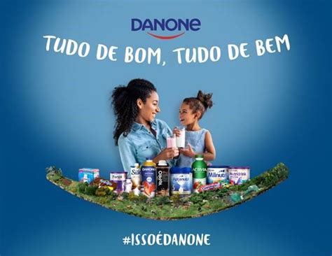 Danone Lança Primeira Campanha Master Brand E Traz Ação Promocional