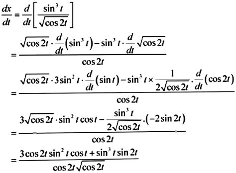if x sin³t √ cos2t and y cos³t √ cos2t then prove that dy dx 0 when