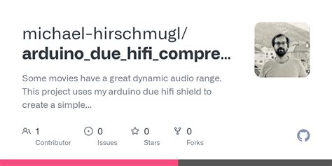 GitHub Michael Hirschmugl Arduino Due Hifi Compressor Some Movies Have A Great Dynamic Audio