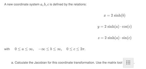 solved a new coordinate system a b c is defined by the