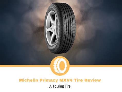 Michelin Primacy Mxv4 Tire Review And Rating Tire Hungry