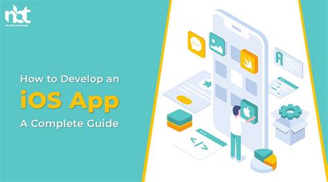 How To Develop An Ios App A Complete
