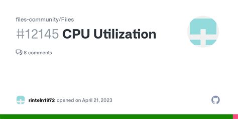 cpu utilization · issue 12145 · files community files · github