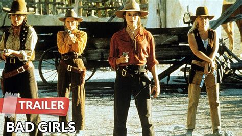 Bad Girls 1994 Trailer Hd Madeleine Stowe Mary Stuart Masterson