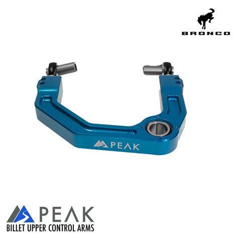 Peak Billet Upper Control Arms 21 Ford Bronco Peak Suspension