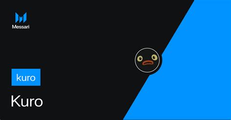 Kuro Price Kuro To Usd Research News And Fundraising Messari