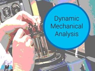 Dynamic Mechanical Analysis PPTX