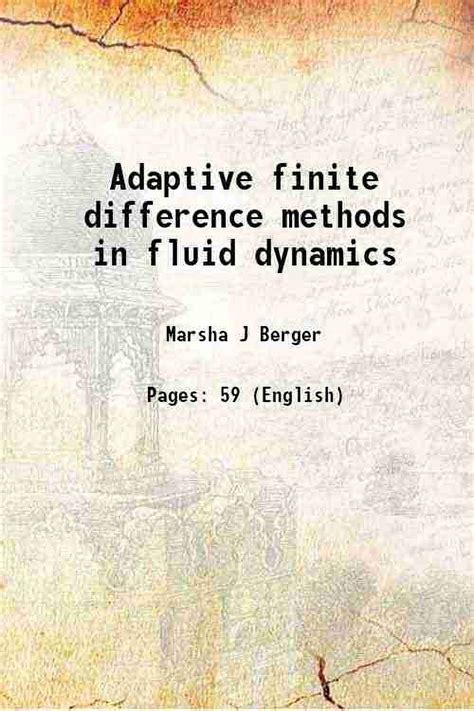 Adaptive Finite Difference Methods In Fluid Dynamics 1987